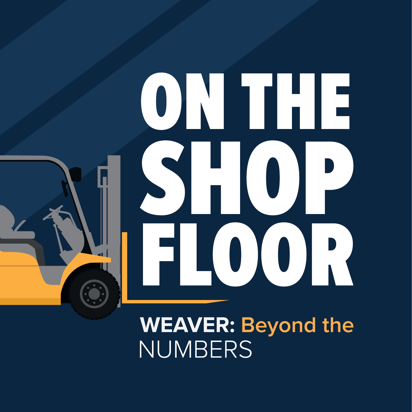 Podcast Series | Weaver