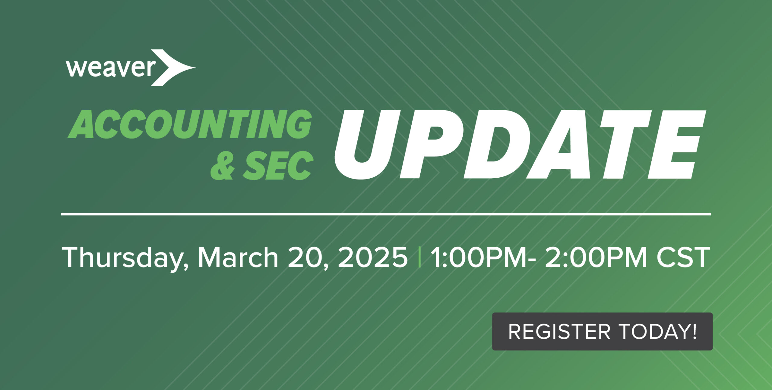 Weaver’s Accounting & SEC Update Q1 2025 | Weaver